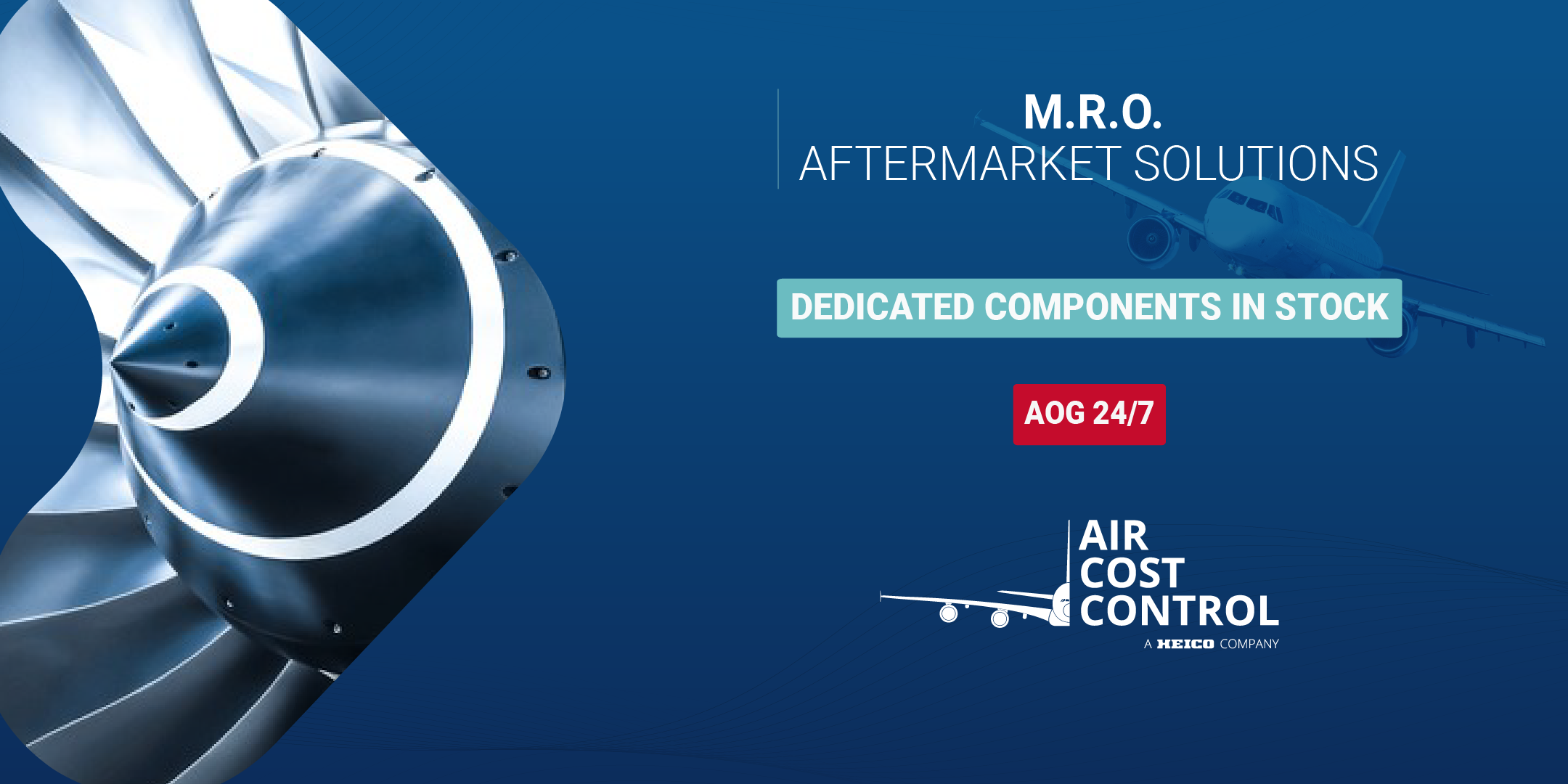 MRO Aerospace & Our Aftermarket's Dedicated Stock | Air Cost Control